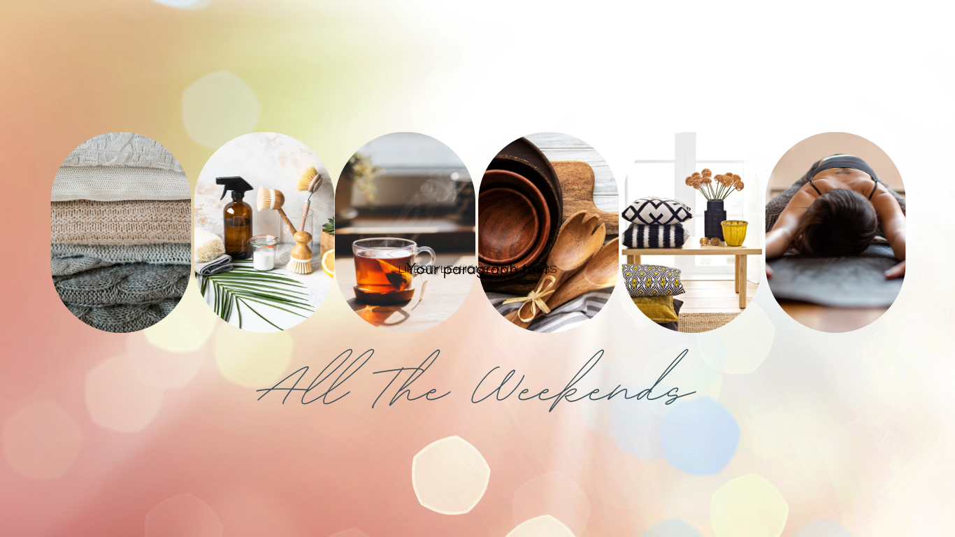All The Weekends | Curated Wellness Essentials